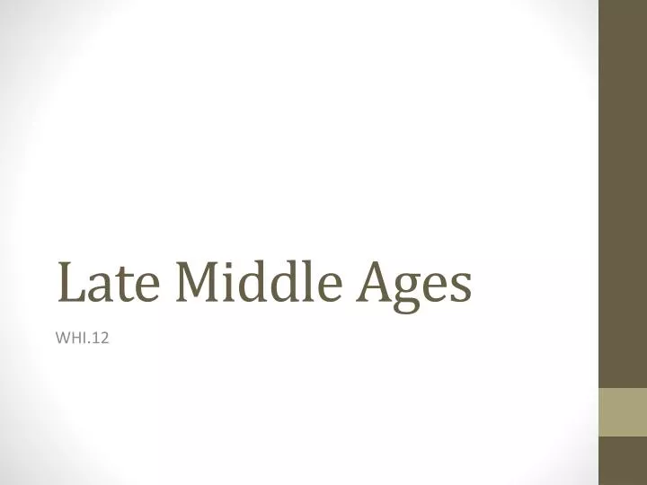 PPT - Late Middle Ages PowerPoint Presentation, free download - ID:2361529