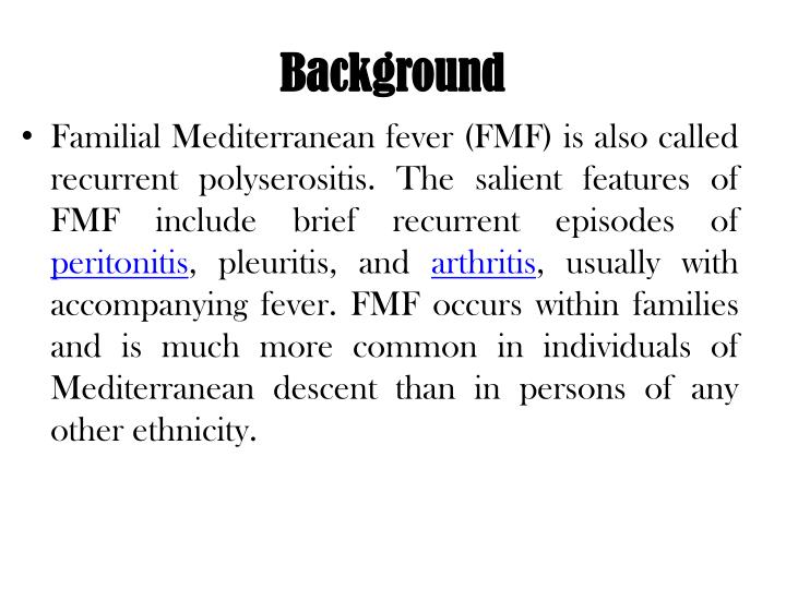 PPT - Familial Mediterranean Fever PowerPoint Presentation - ID:2361853