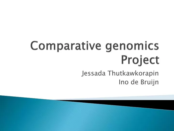 PPT - Comparative genomics Project PowerPoint Presentation, free ...