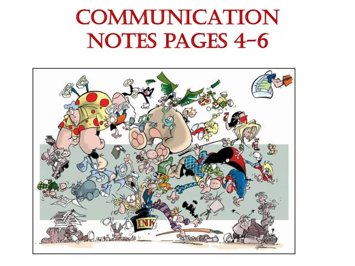 PPT - COMMUNICATION notes pages 4-6 PowerPoint Presentation, free ...