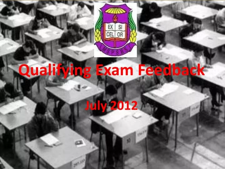 PPT - Qualifying Exam Feedback PowerPoint Presentation, free download ...