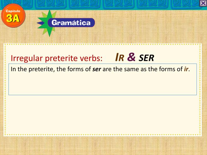 PPT - Irregular preterite verbs: Ir & ser PowerPoint Presentation - ID ...