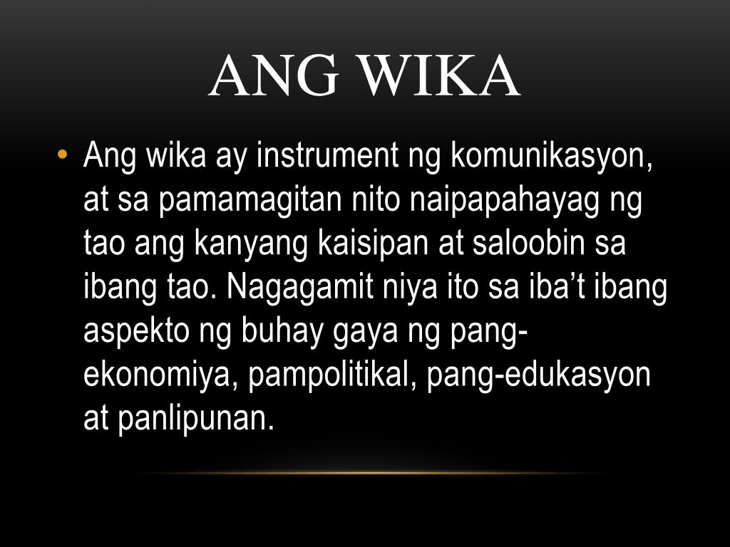 Kahalagahan Ng Wika Kahalagahan Ng Wika Wika Ang Ginagamit Natin Sa ... Kahalagahan Ng Wika Kahalagahan Ng Wika Wika Ang Ginagamit Natin Sa ...