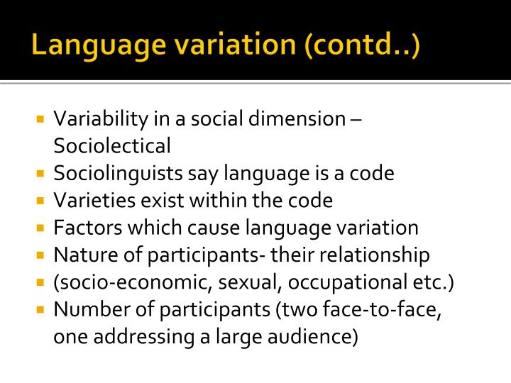 PPT - Language Variation Major varieties of language PowerPoint ...