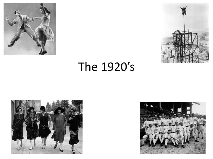 PPT - The 1920’s PowerPoint Presentation, free download - ID:2365555