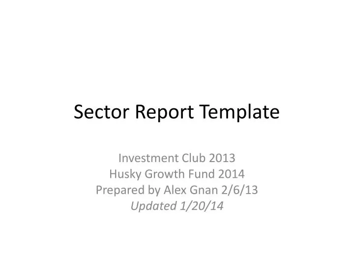 PPT - Sector Report Template PowerPoint Presentation, free download ...
