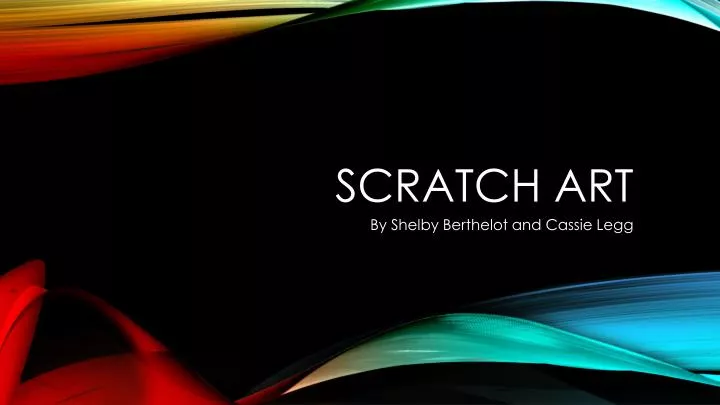 PPT - Scratch art PowerPoint Presentation, free download - ID:2365951