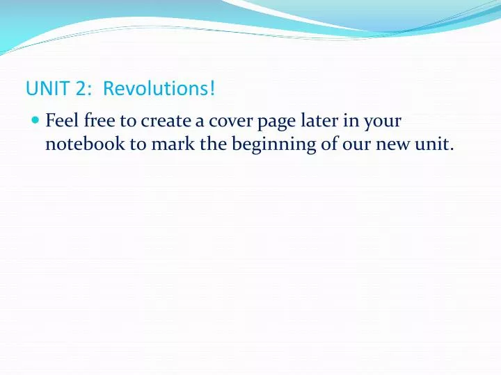 PPT - UNIT 2: Revolutions! PowerPoint Presentation, free download - ID ...