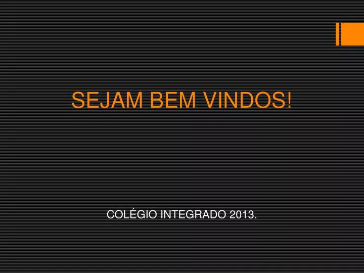 PPT - SEJAM BEM VINDOS! PowerPoint Presentation, free download - ID:2366190