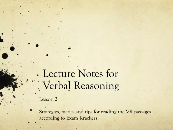 PPT - Lecture Notes for Verbal Reasoning PowerPoint Presentation, free ...