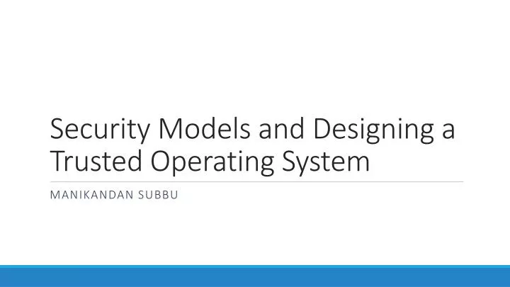 Ppt Security Models And Designing A Trusted Operating System Powerpoint Presentation Id2367134