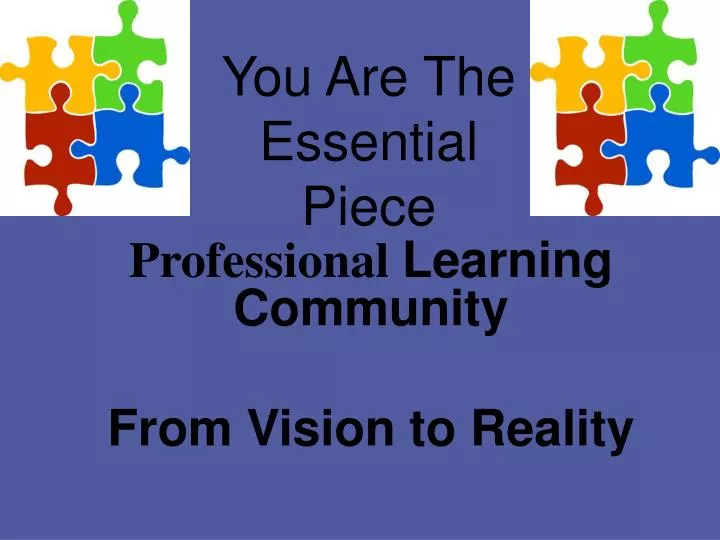 PPT - You Are The Essential Piece PowerPoint Presentation, free ...