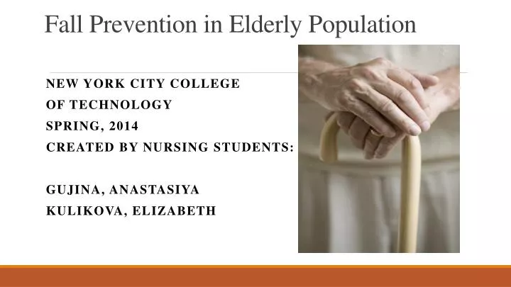PPT - Fall Prevention in Elderly Population PowerPoint Presentation ...