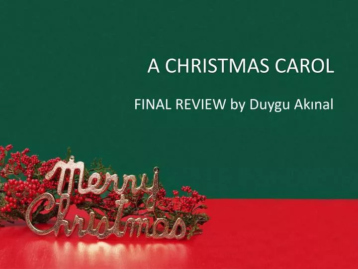 PPT - A CHRISTMAS CAROL PowerPoint Presentation, free download - ID:2367634