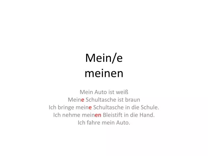 PPT - Mein/e meinen PowerPoint Presentation, free download - ID:2368138