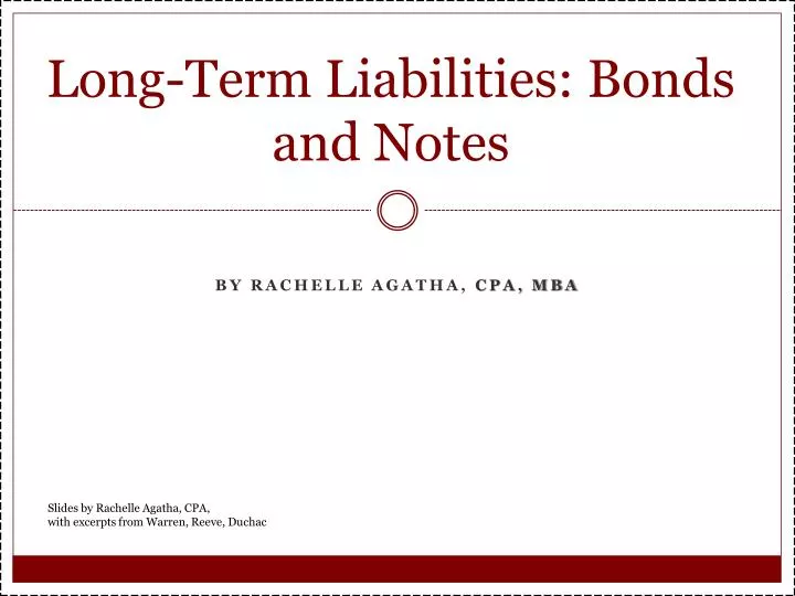 PPT - Long-Term Liabilities: Bonds and Notes PowerPoint Presentation ...