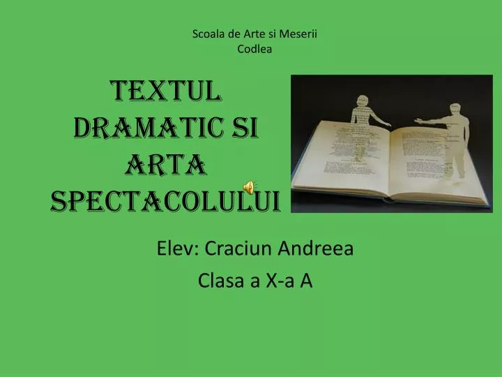 PPT - Textul dramatic si arta spectacolului PowerPoint Presentation ...