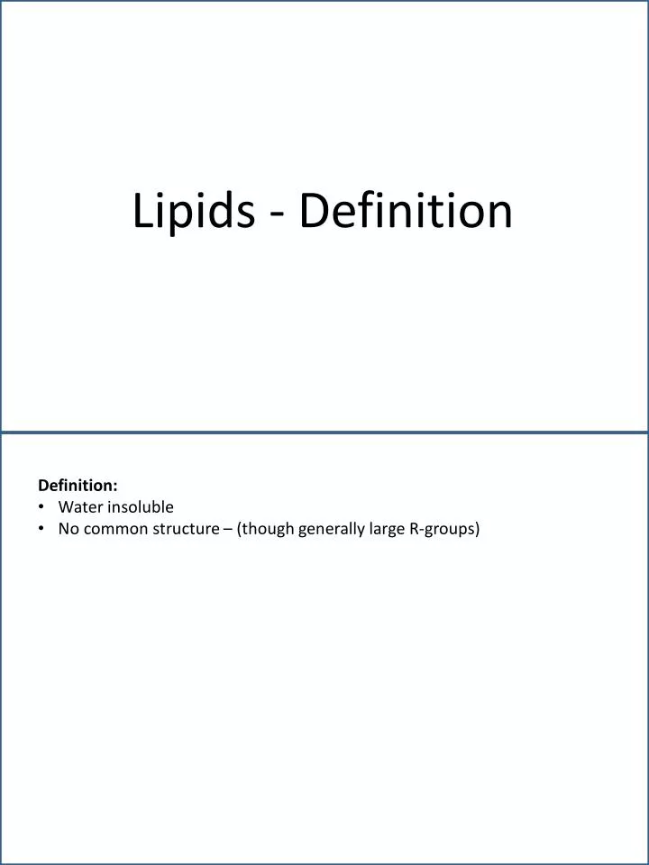 PPT - Lipids - Definition PowerPoint Presentation, free download - ID ...