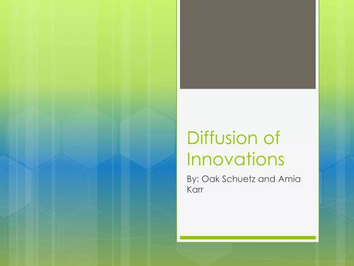 PPT - Diffusion of Innovations PowerPoint Presentation, free download ...
