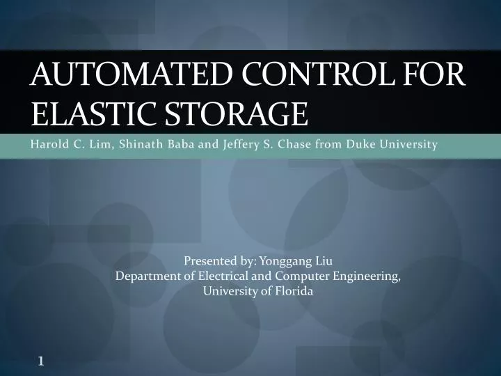 PPT - Automated Control for Elastic Storage PowerPoint Presentation ...
