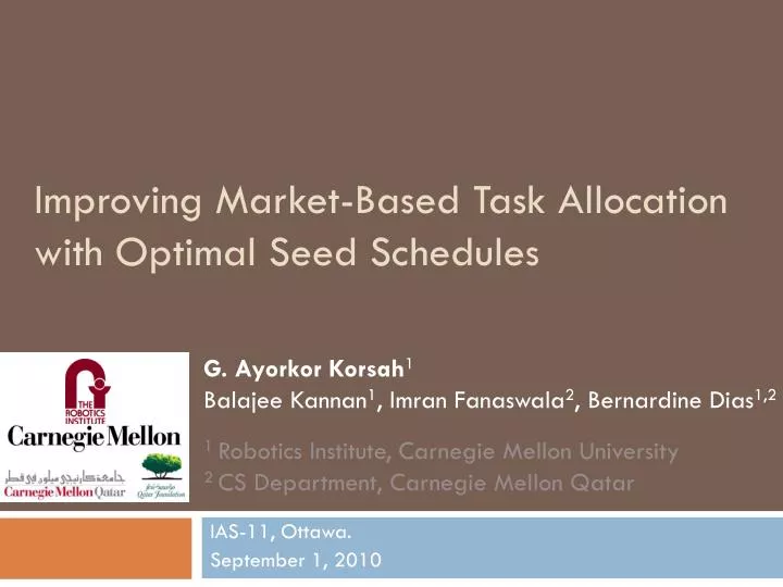 PPT - Improving Market-Based Task Allocation with Optimal Seed Schedules PowerPoint Presentation ...