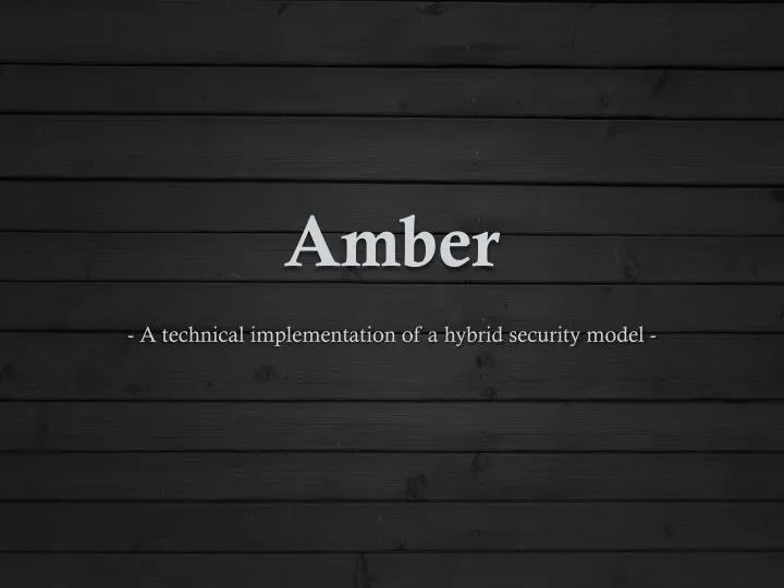 PPT - Amber PowerPoint Presentation, free download - ID:2369737