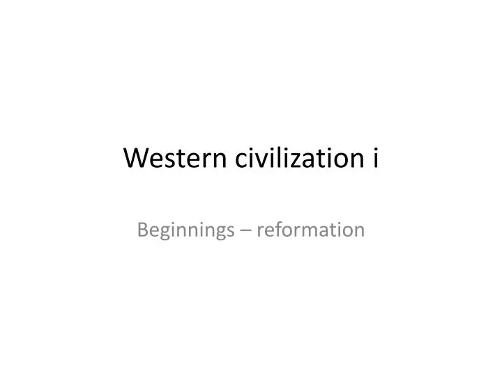 PPT - Western civilization i PowerPoint Presentation, free download ...