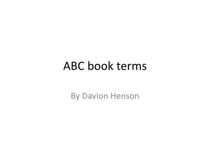 PPT - ABC book terms PowerPoint Presentation, free download - ID:2369813