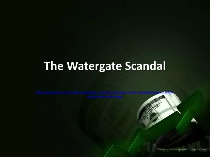 PPT - The Watergate Scandal PowerPoint Presentation, free download - ID ...