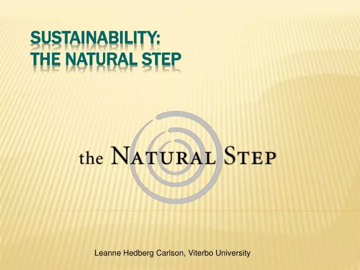 PPT - Sustainability : The Natural Step PowerPoint Presentation, free ...