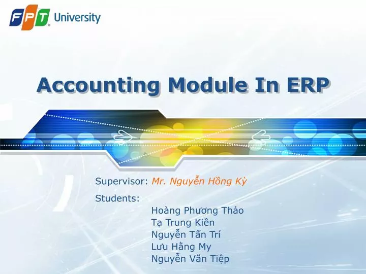 PPT - Accounting Module In ERP PowerPoint Presentation, free download ...