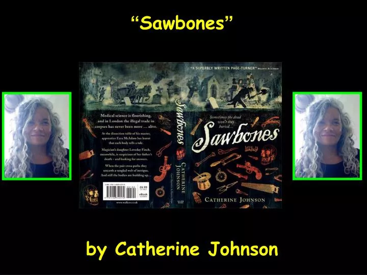 PPT - “ Sawbones ” PowerPoint Presentation, free download - ID:2371123