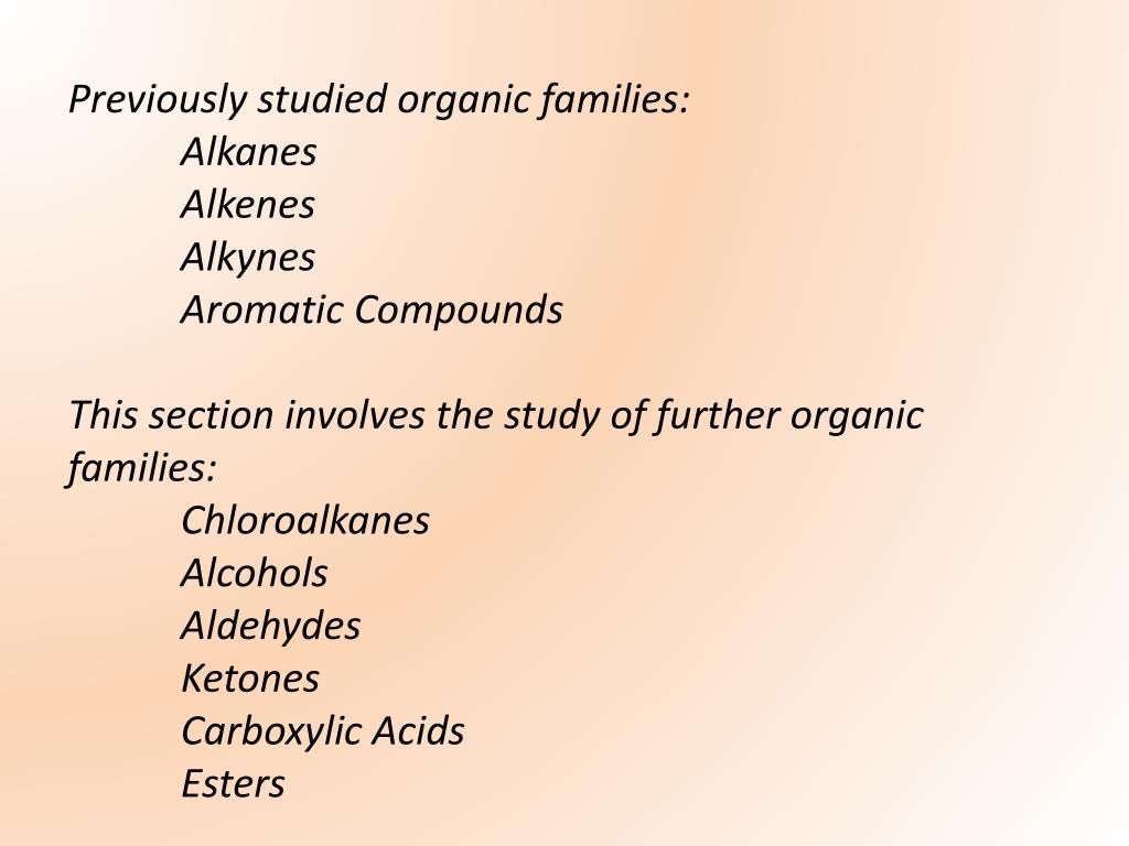 PPT - Chpt. 22: Some Families of Organic Compounds (Organic Chemistry ...
