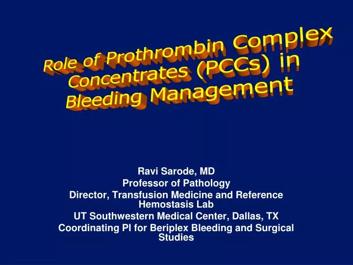 PPT - Role of Prothrombin Complex Concentrates (PCCs) in Bleeding ...