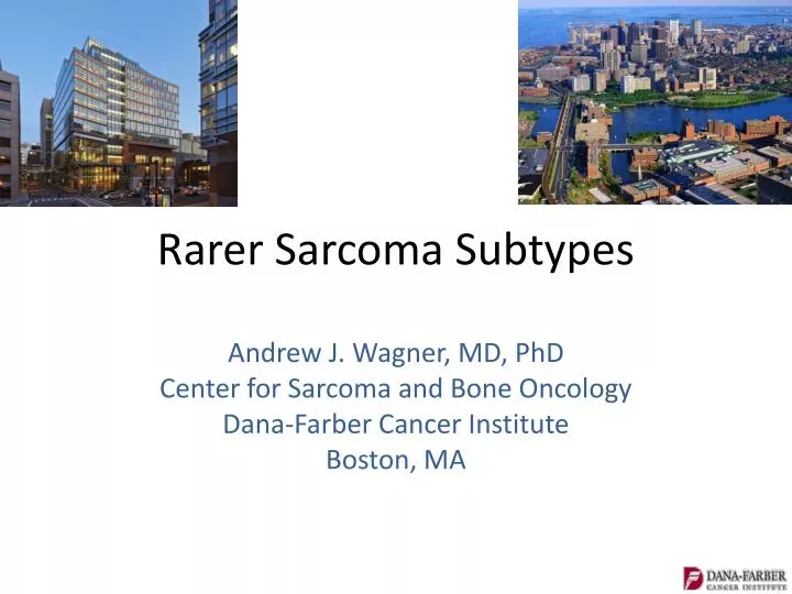 PPT - Rarer Sarcoma Subtypes PowerPoint Presentation, free download ...