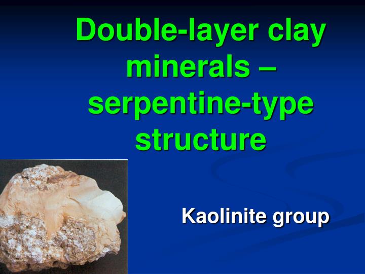 PPT - Chapter 27 The Phyllosilicates PowerPoint Presentation - ID:2373308