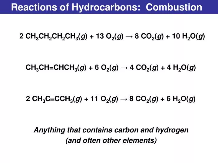 PPT - Reactions of Hydrocarbons: Combustion PowerPoint Presentation ... PPT - Reactions of Hydrocarbons: Combustion PowerPoint Presentation ...