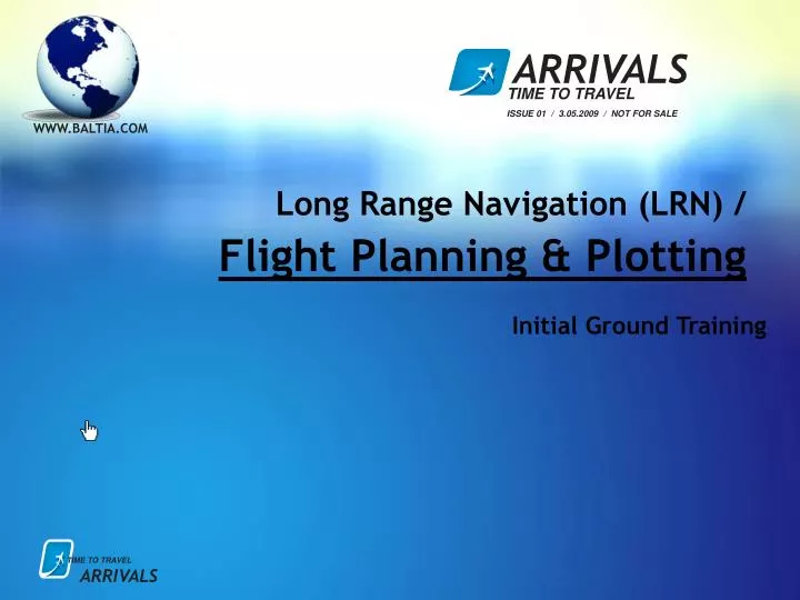 PPT - Long Range Navigation (LRN) / Flight Planning & Plotting ...