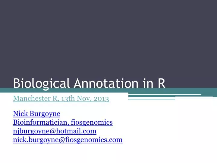 PPT - Biological Annotation in R PowerPoint Presentation, free download ...