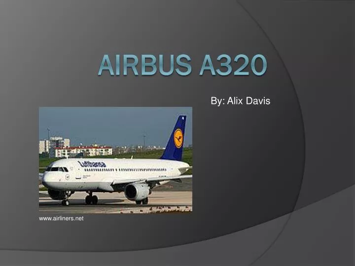 PPT - Airbus a320 PowerPoint Presentation, free download - ID:2375298