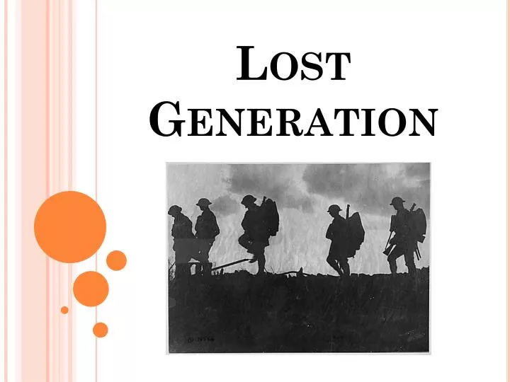 PPT - Lost Generation PowerPoint Presentation, free download - ID:2375731