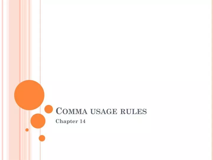 PPT - Comma usage rules PowerPoint Presentation, free download - ID:2375765