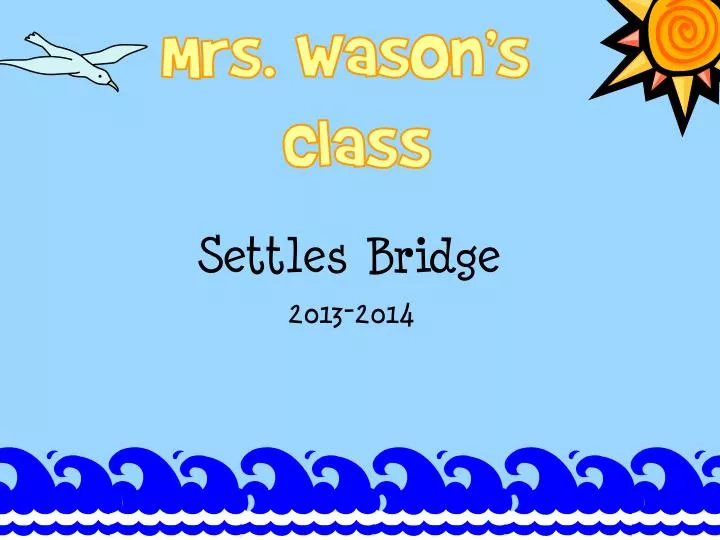 PPT - Mrs. Wason’s Class PowerPoint Presentation, free download - ID ...