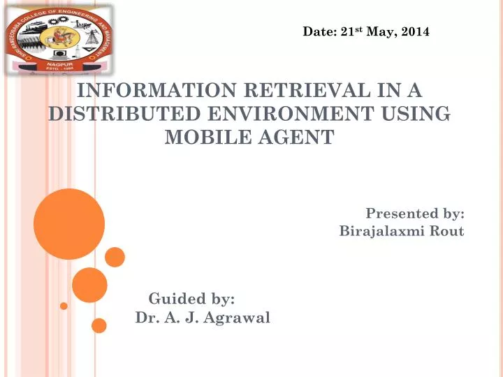 PPT - INFORMATION RETRIEVAL IN A DISTRIBUTED ENVIRONMENT USING MOBILE AGENT PowerPoint ...