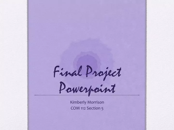 PPT - Final Project Powerpoint PowerPoint Presentation, free download ...