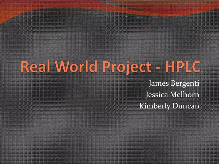 PPT - Real World Project - HPLC PowerPoint Presentation, free download ...