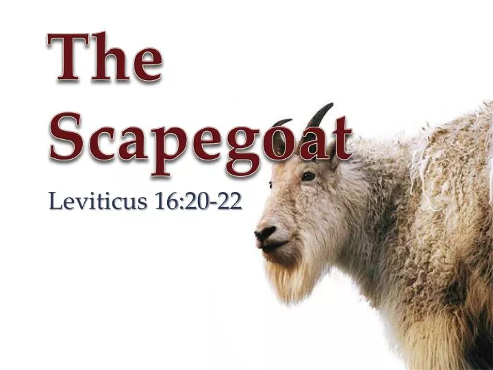 PPT - The Scapegoat PowerPoint Presentation, free download - ID:2377414