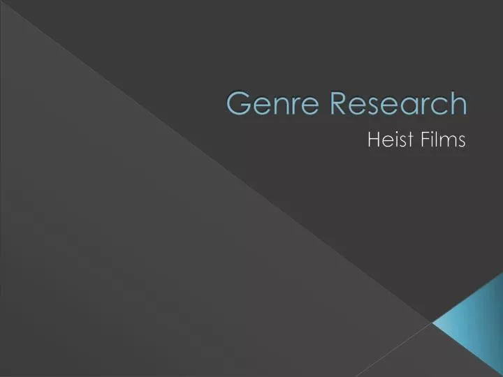PPT - Genre Research PowerPoint Presentation, free download - ID:2377600