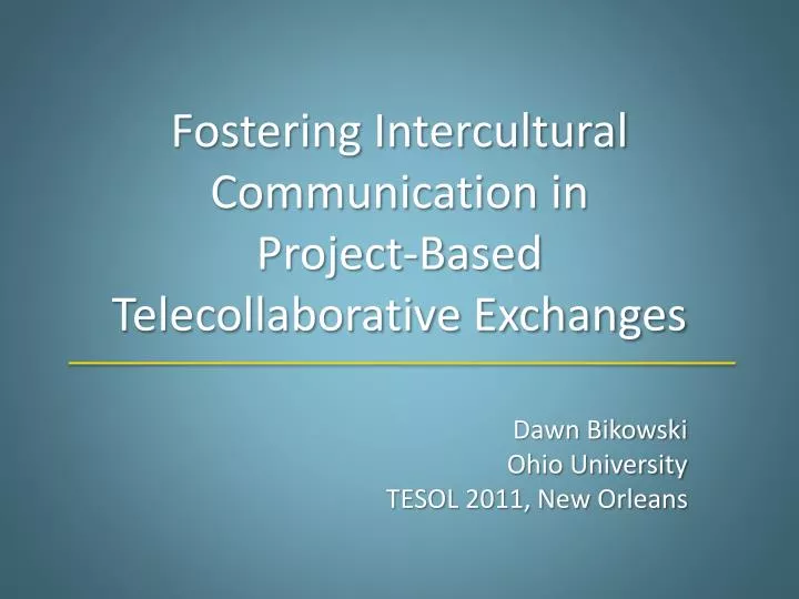 PPT - Fostering Intercultural Communication in Project-Based ...