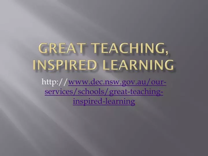 PPT - Great Teaching, Inspired Learning PowerPoint Presentation, free ...